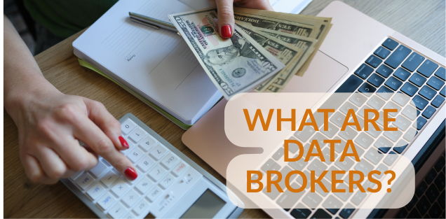 What Are Data Brokers? - Let's Get That Fixed